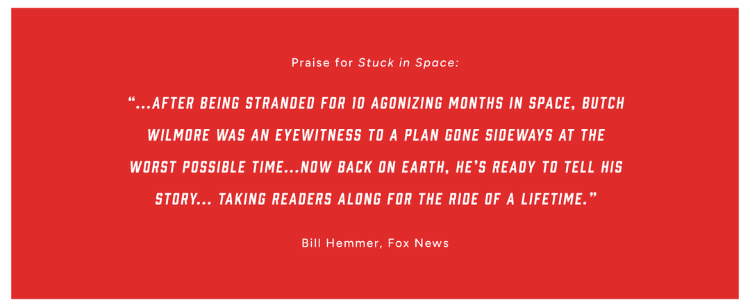 Stuck in Space by Capt. Barry "Butch" Wilmore – Laurel Mercantile