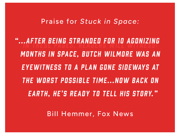 Stuck in Space by Capt. Barry "Butch" Wilmore – Laurel Mercantile